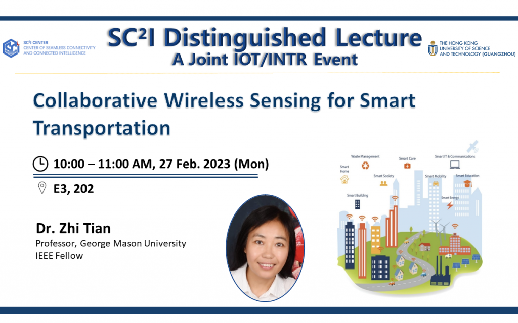 SC²I Distinguished Lecture | Collaborative Wireless Sensing for Smart Transportation ...